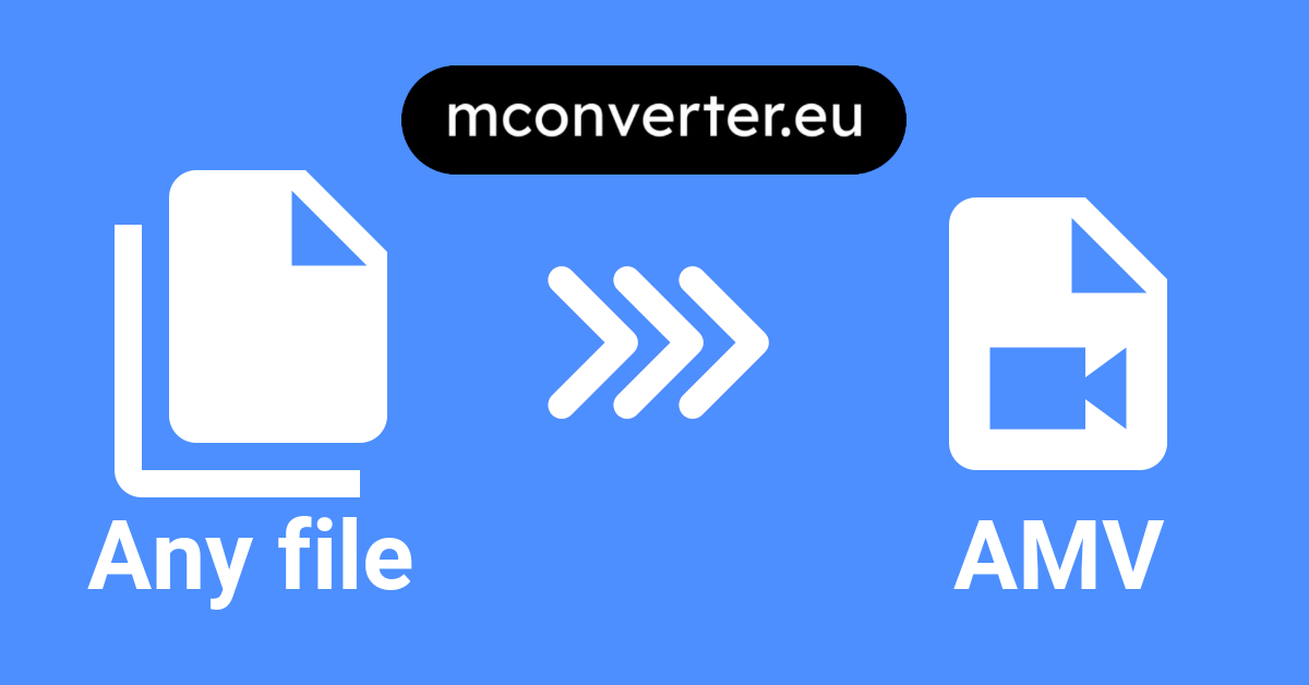 Batch Convert to AMV Online • MConverter