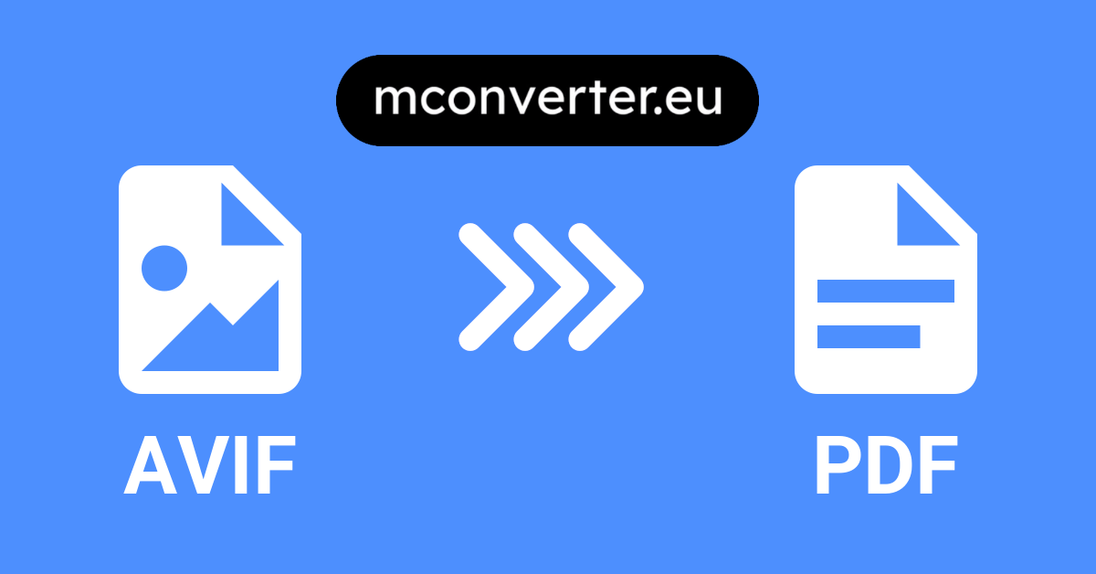 AVIF to PDF Converter • Online & Free • MConverter