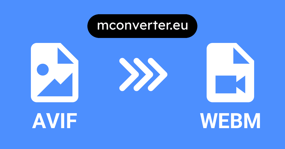 AVIF to WEBM Converter • Online & Free • MConverter AVIF to WEBM Converter • Online & Free • MConverter