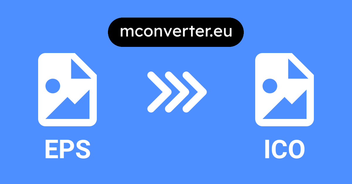 EPS to ICO Converter • Online & Free • MConverter