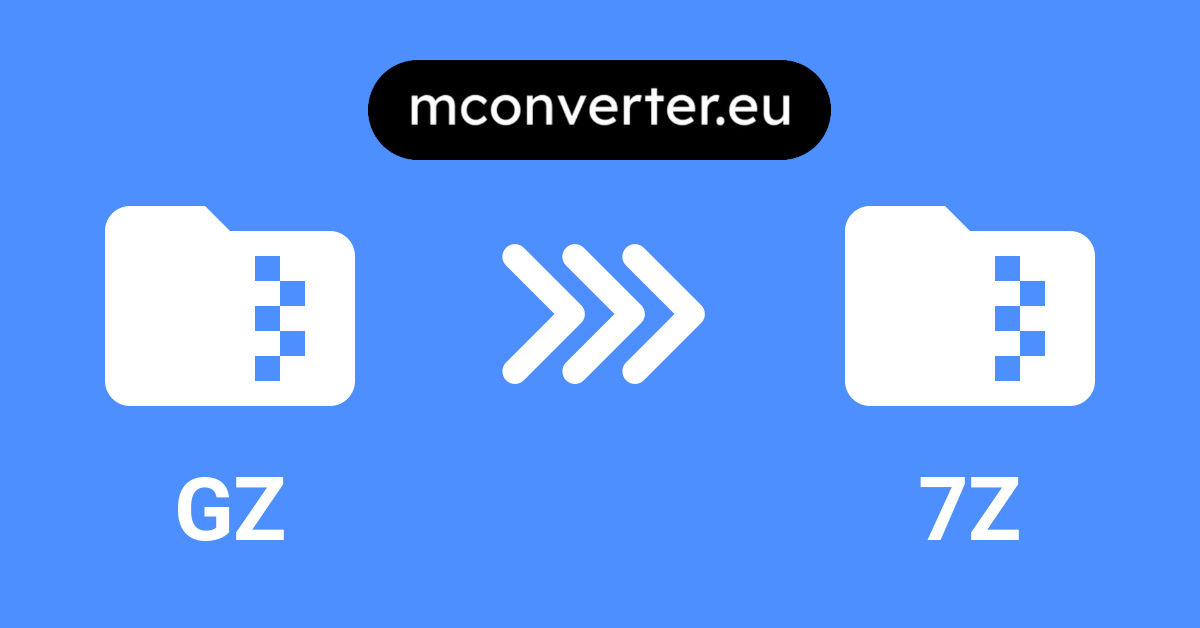 GZ to 7ZIP Converter • Online & Free • MConverter