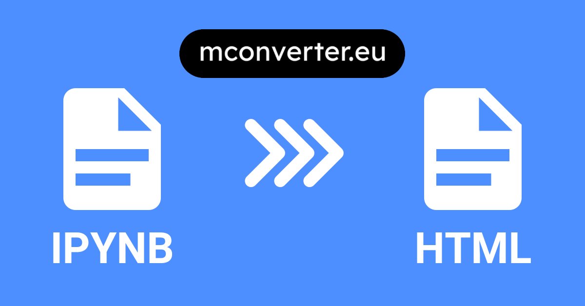IPYNB to HTML Converter • Online & Free • MConverter