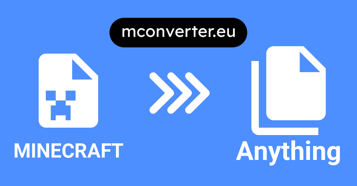 Universal Minecraft Conversion Tool • MConverter