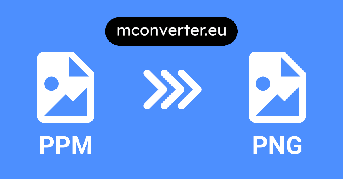 PPM to PNG Converter • Online & Free • MConverter