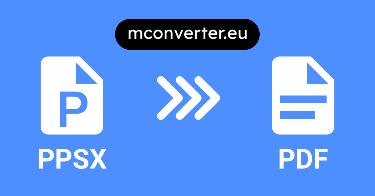 PPSX to PDF Converter • Online & Free • MConverter