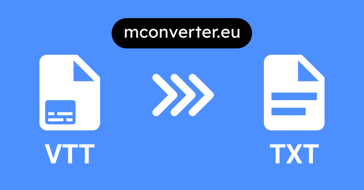 VTT to TXT Converter • Online & Free • MConverter