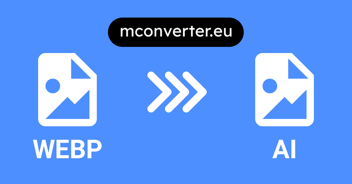 WebP to AI Converter • Online & Free • MConverter